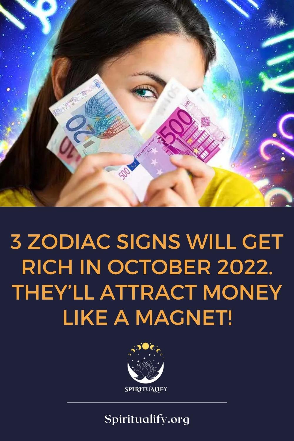 3 Zodiac Signs Will Get Rich In October 2022. They'll Attract Money ...