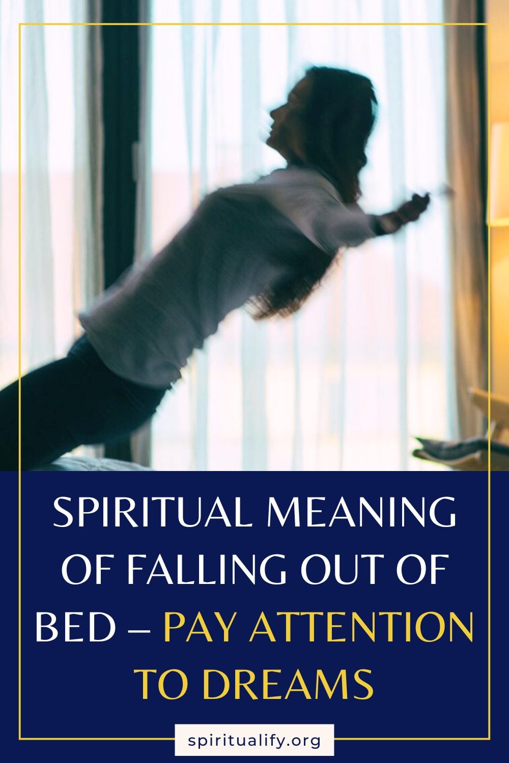 Spiritual Meaning Of Falling Out Of Bed - Pay Attention to Dreams
