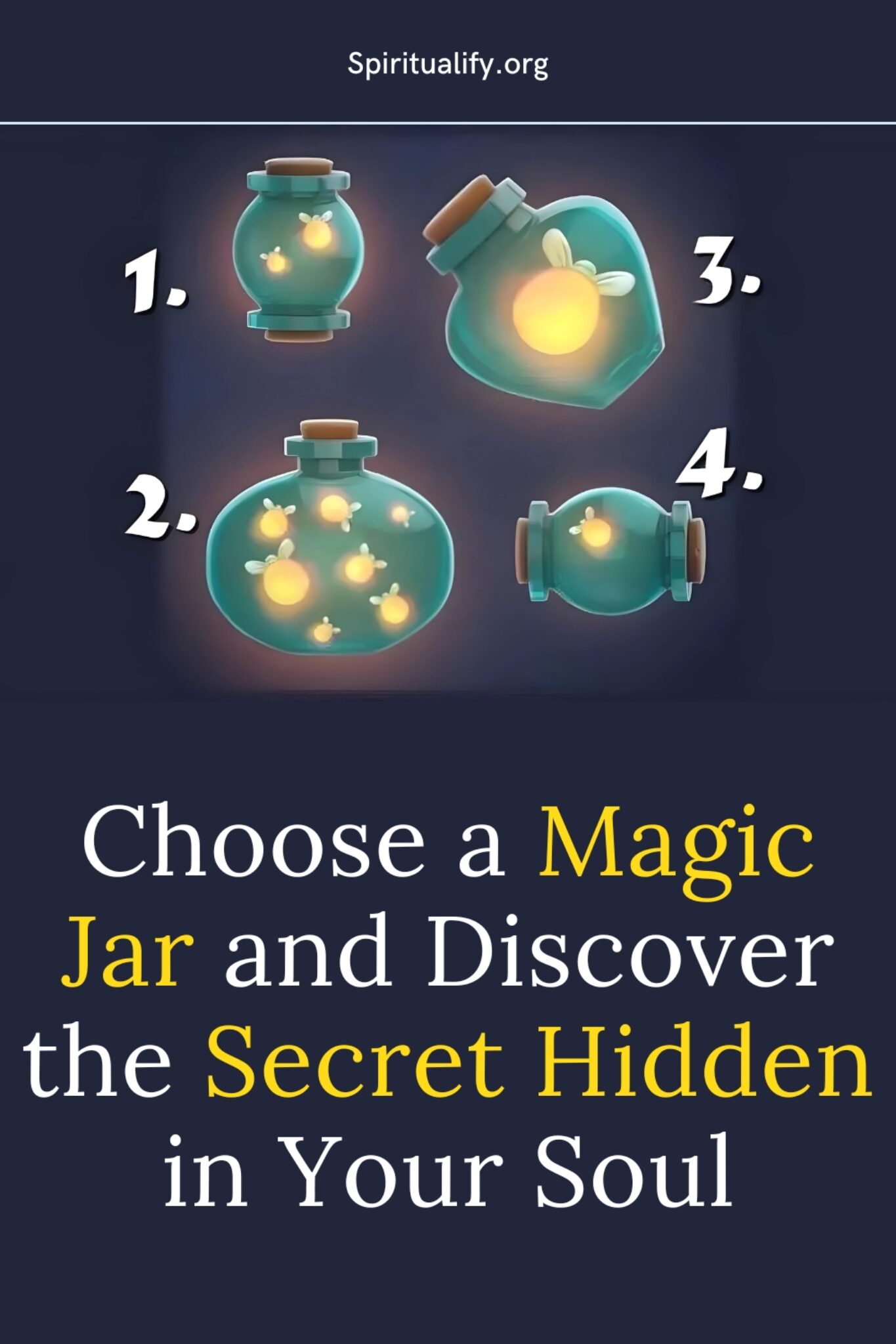 Choose a Magic Jar and Discover the Secret Hidden in Your Soul