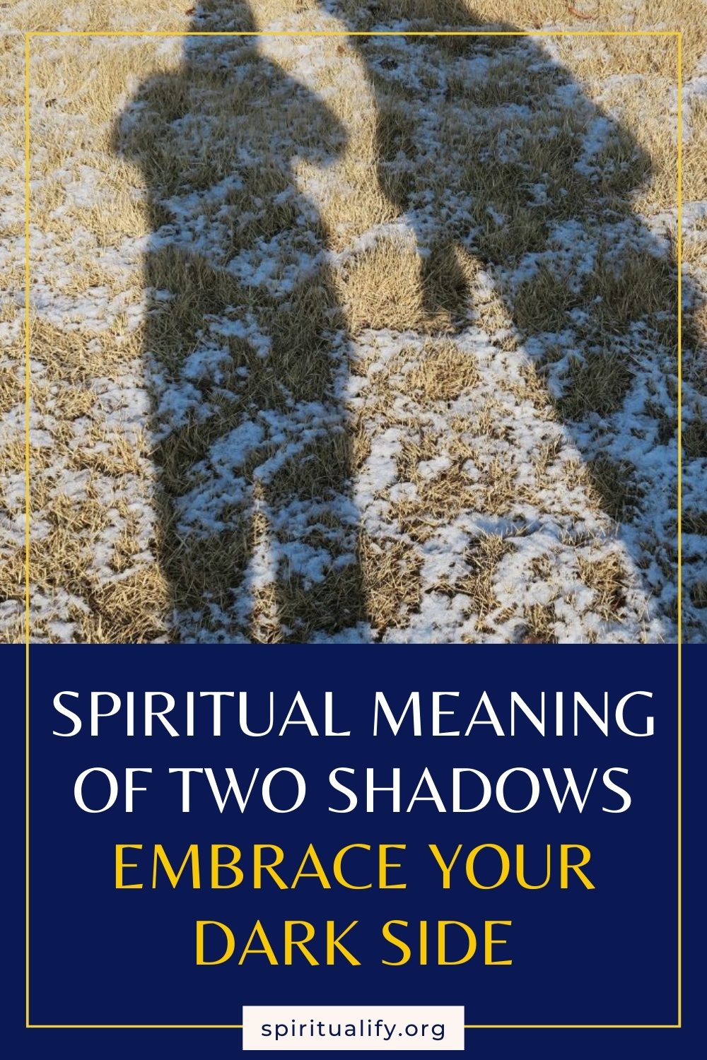 Spiritual Meaning Of Two Shadows - Embrace Your Dark Side