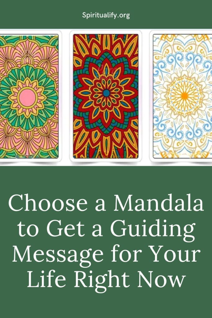Choose a Mandala to Get a Guiding Message for Your Life Right Now