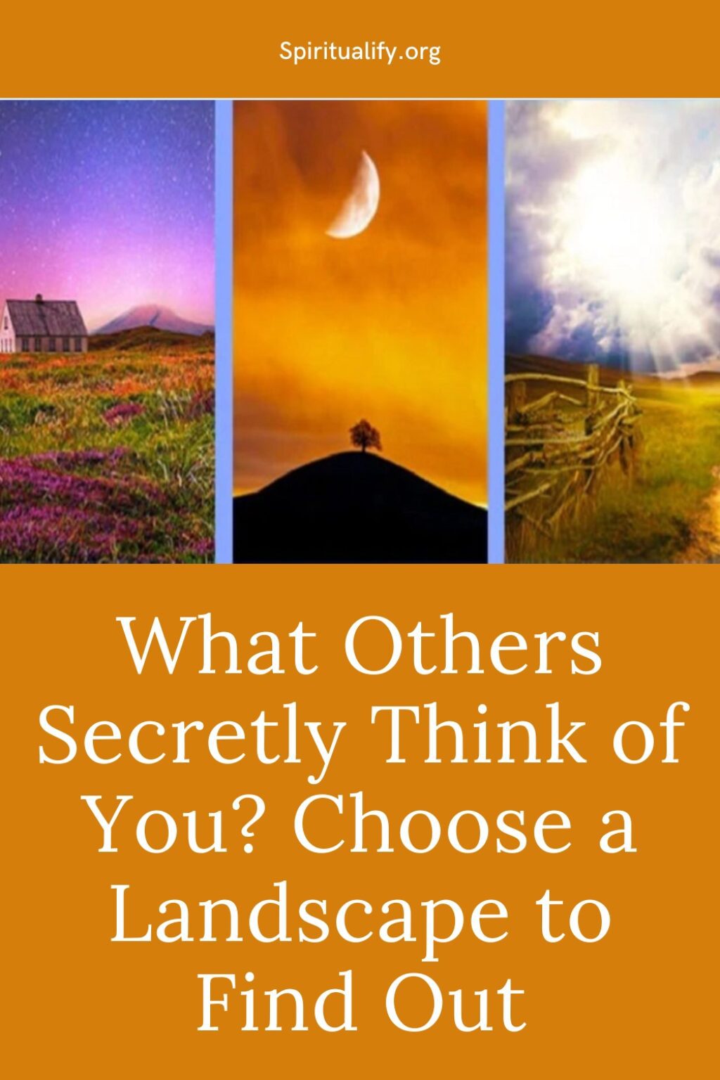 What Others Secretly Think of You? Choose a Landscape to Find Out