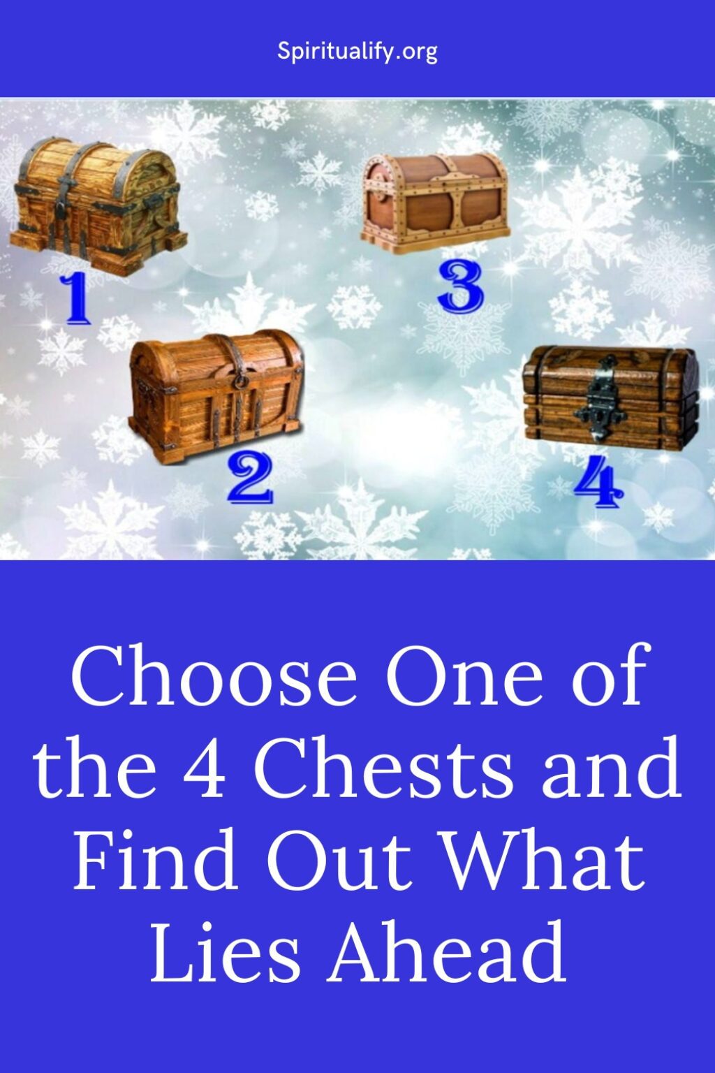 Choose One of the 4 Chests and Find Out What Lies Ahead