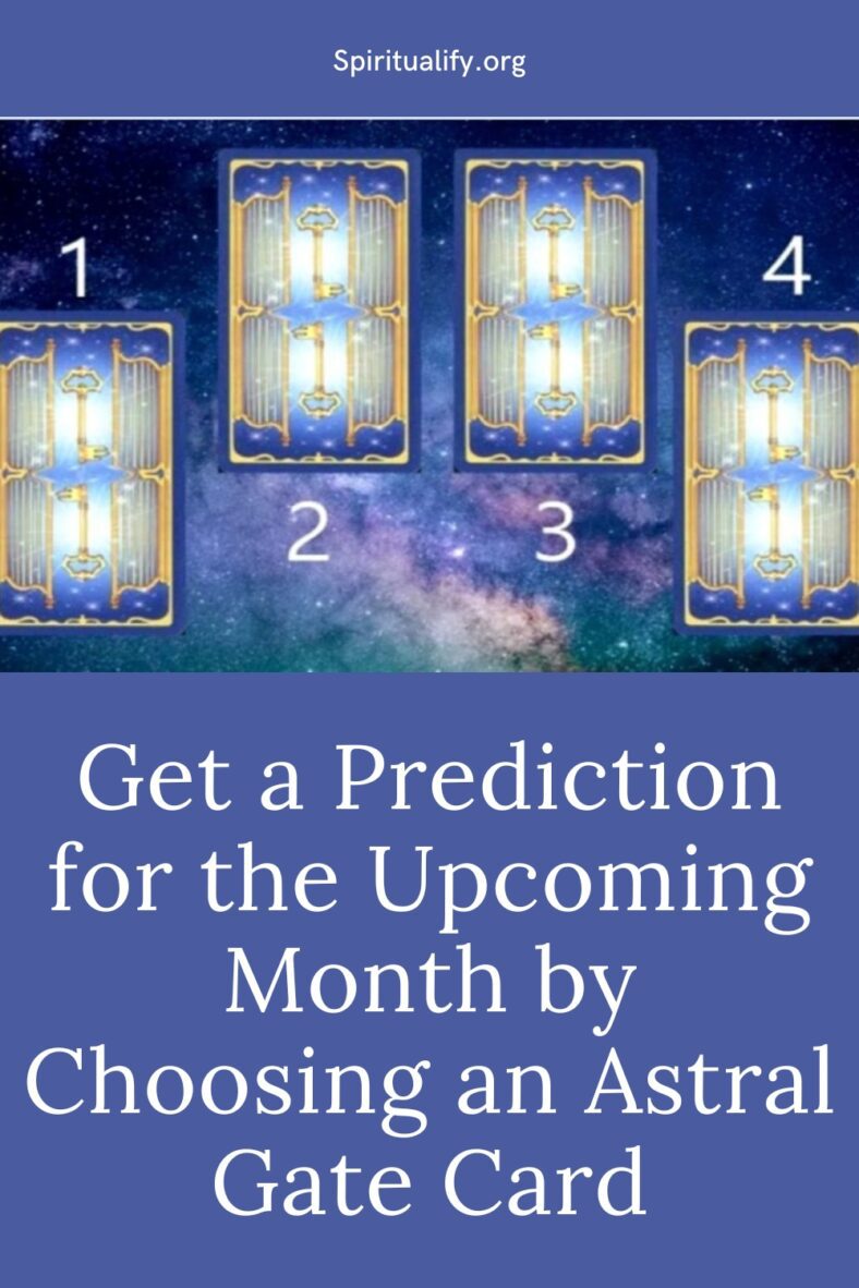 Get a Prediction for the Upcoming Month by Choosing an Astral Gate Card