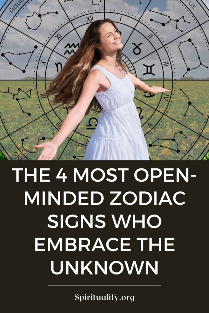 The 4 Most Open-minded Zodiac Signs Who Embrace The Unknown