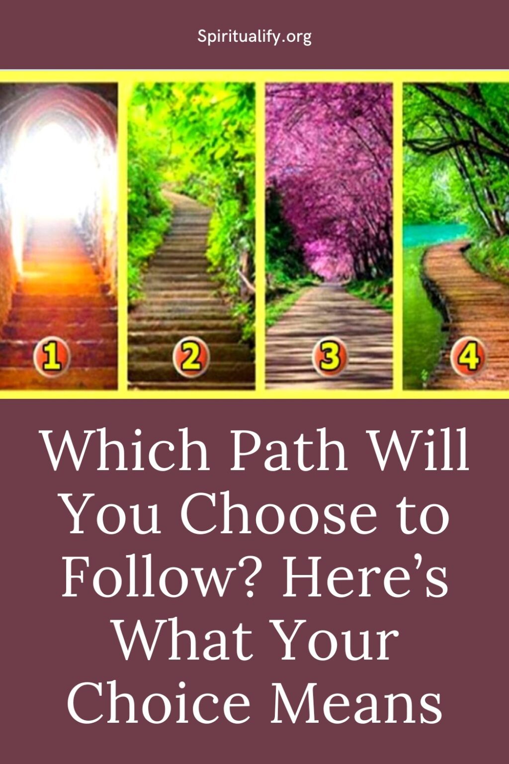 Which Path Will You Choose to Follow? Here’s What Your Choice Means