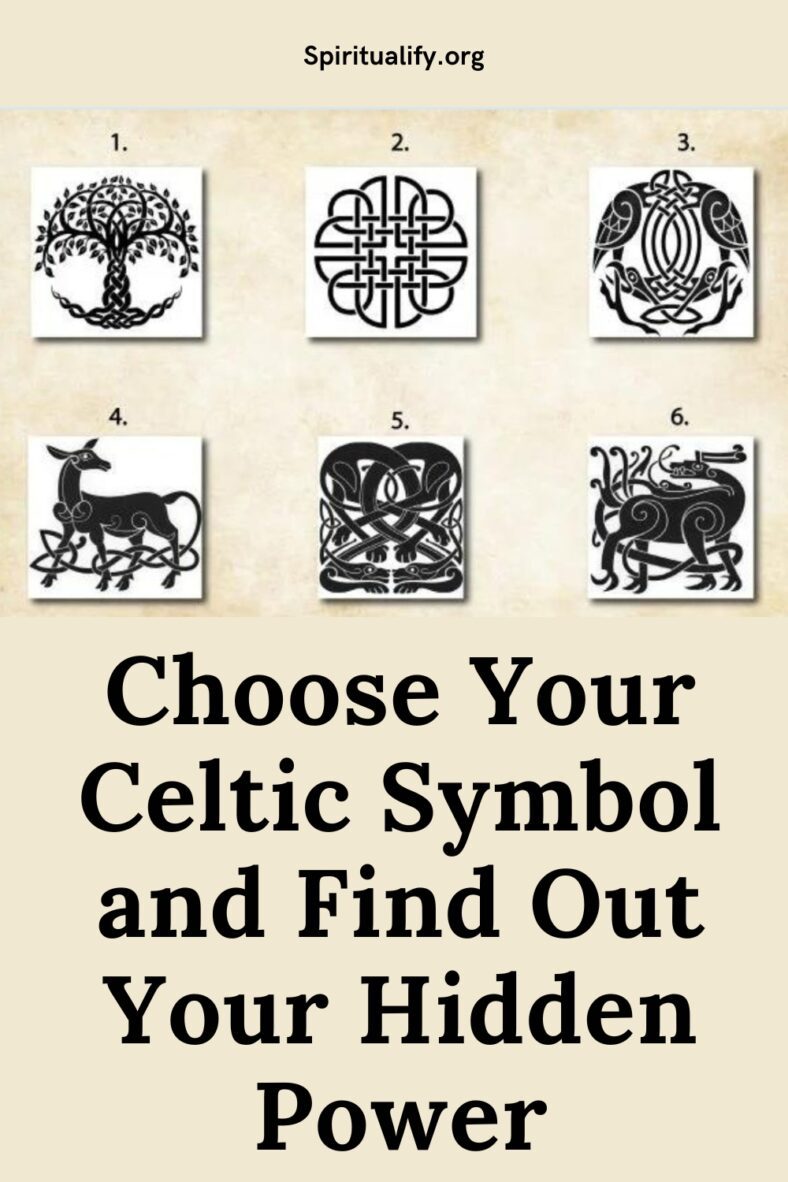 Choose Your Celtic Symbol and Find Out Your Hidden Power