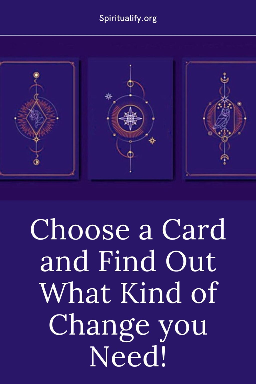 Choose a Card and Find Out What Kind of Change you Need!