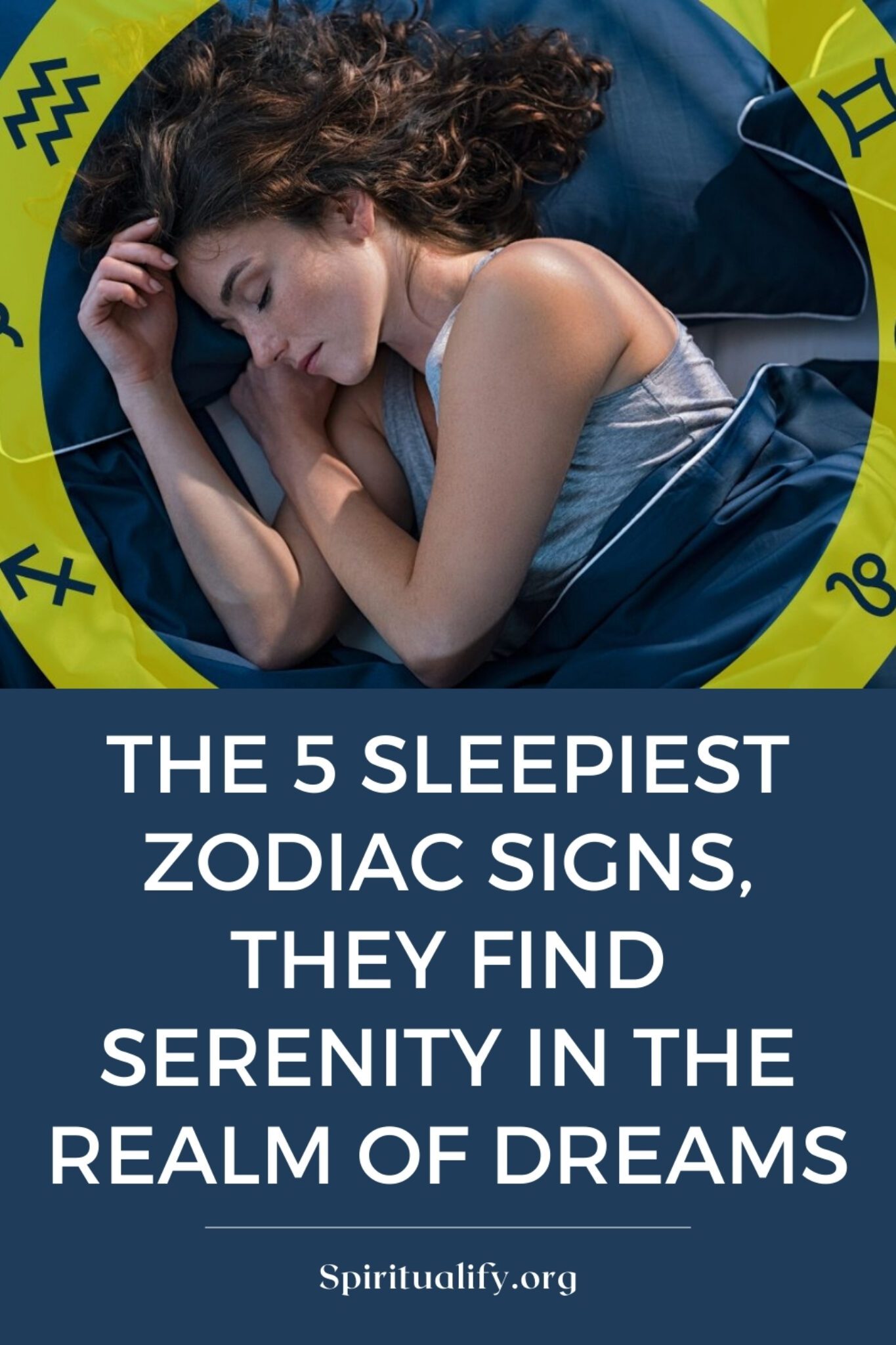 The 5 Sleepiest Zodiac Signs, They Find Serenity in the Realm of Dreams