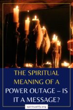 The Spiritual Meaning Of A Power Outage - Is It a Message?