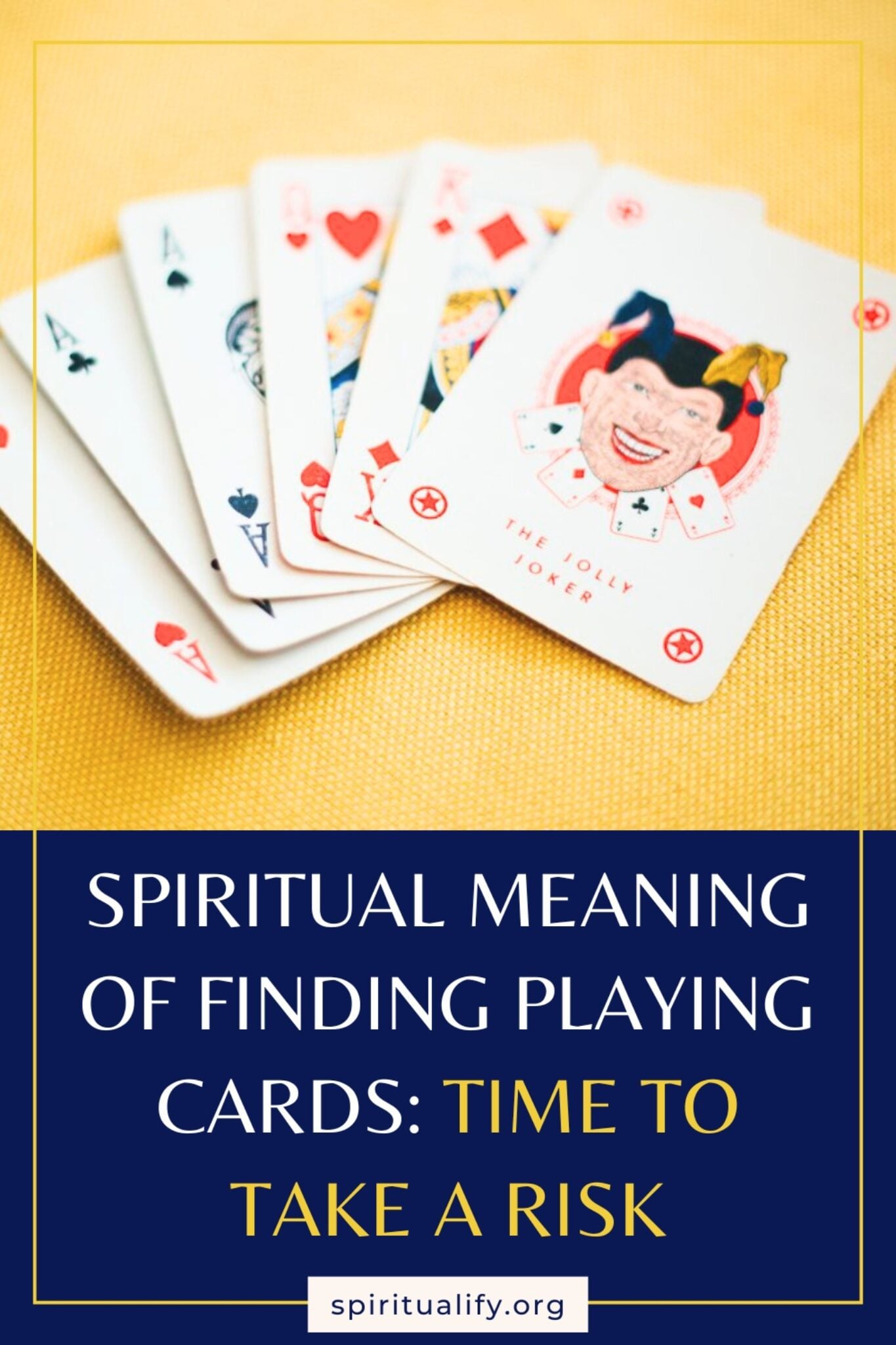 Spiritual Meaning of Finding Playing Cards: Time to Take a Risk