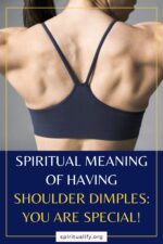 Spiritual Meaning of Having Shoulder Dimples: You Are Special!