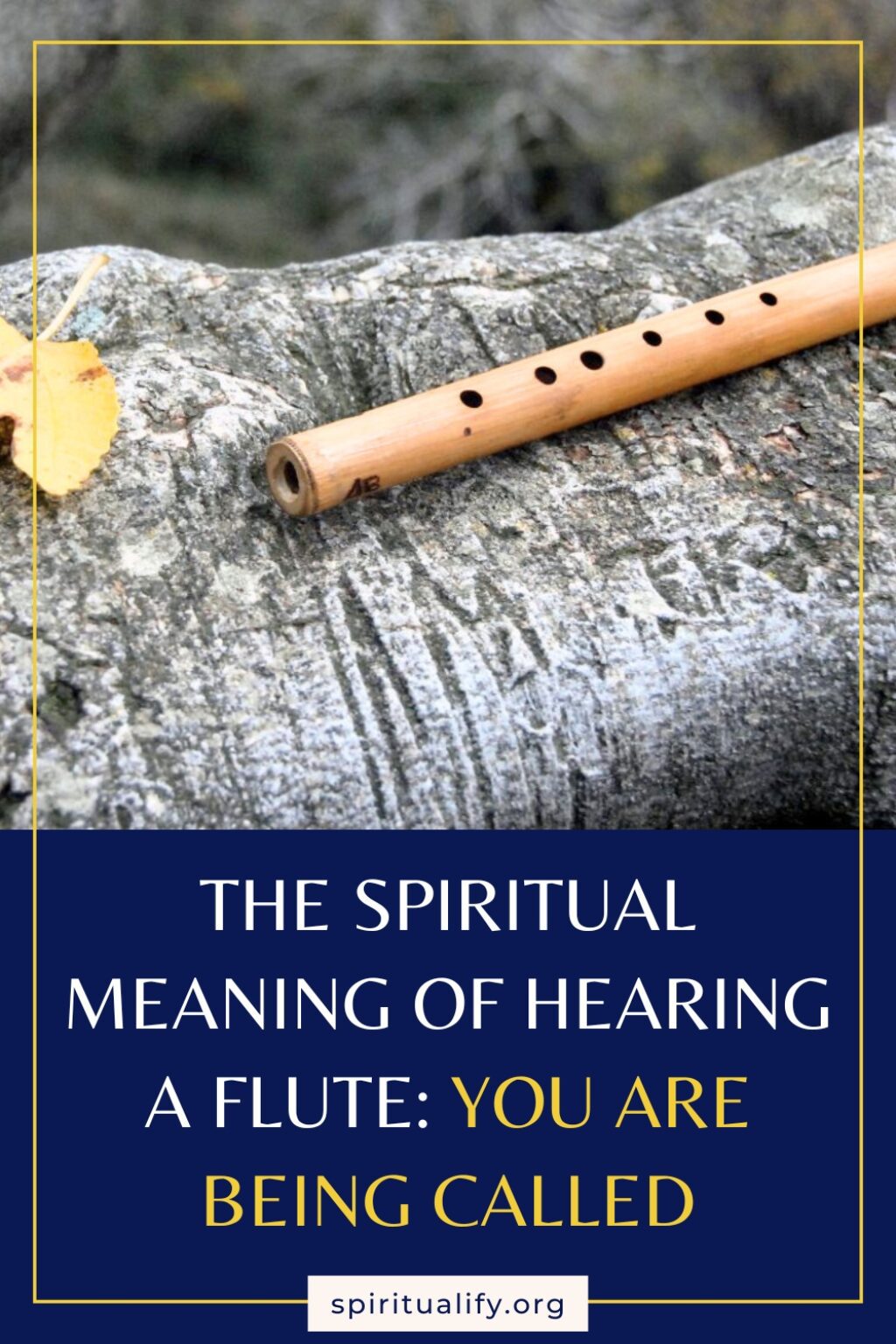 The Spiritual Meaning of Hearing a Flute: You are Being Called
