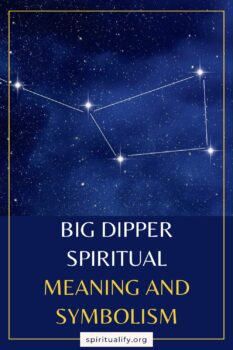 Big Dipper Spiritual Meaning And Symbolism
