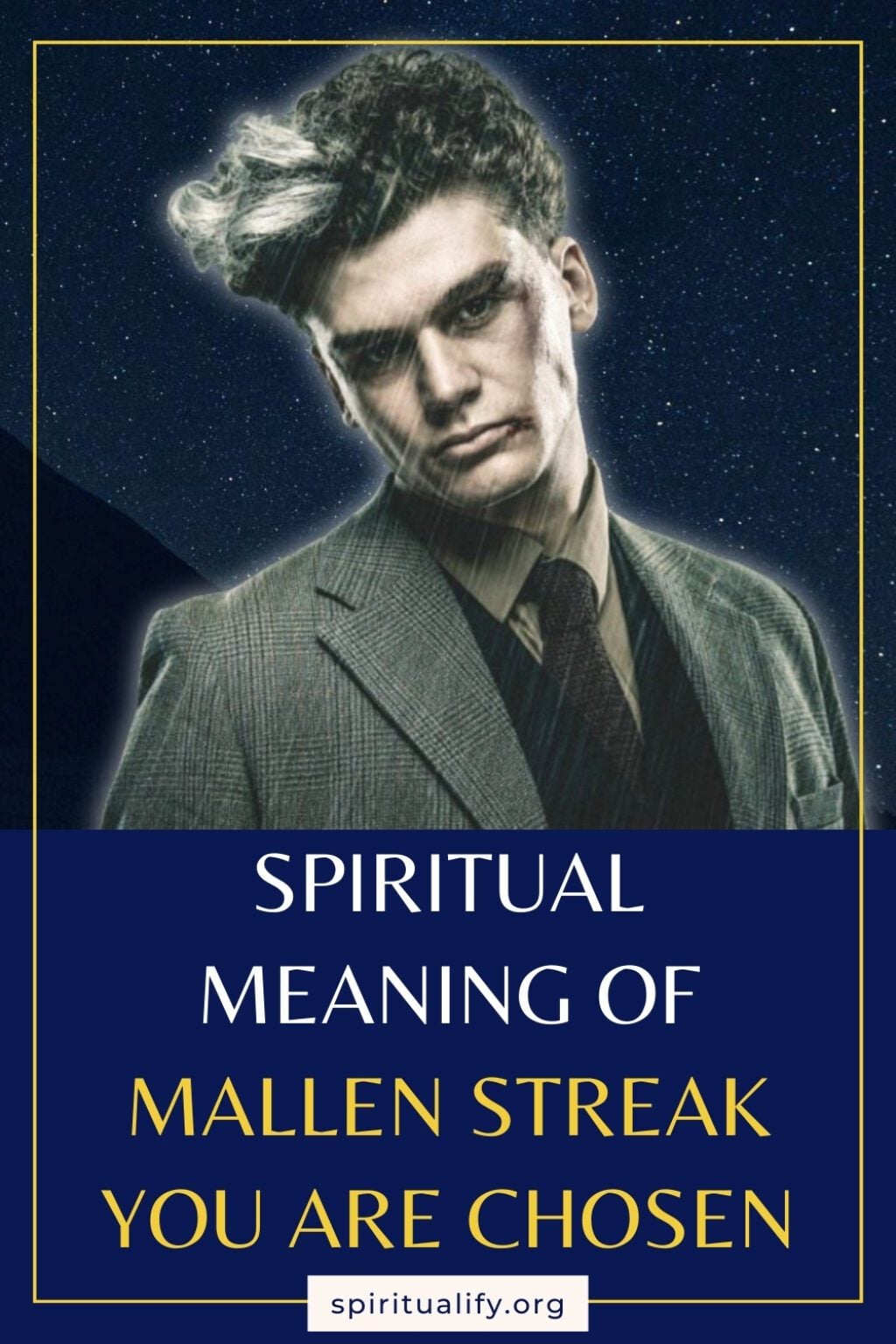 Spiritual Meaning Of Mallen Streak - You are Chosen